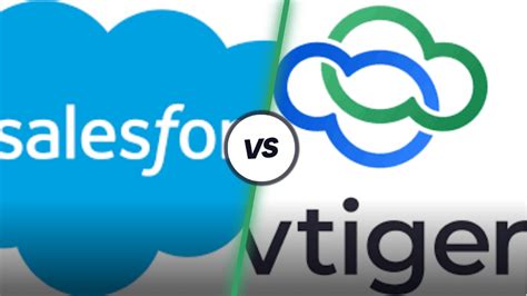 Vtiger Vs Salesforces Quel Crm Choisir Pour Votre Entreprise