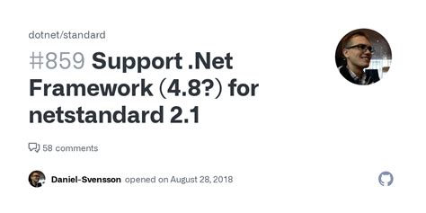Support Net Framework 48 For Netstandard 21 · Issue 859 · Dotnetstandard · Github
