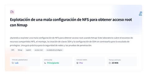 Explotación De Una Mala Configuración De Nfs Para Obtener Acceso Root Con Nmap Labex