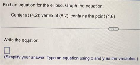 Solved Find An Equation For The Ellipse Graph The Equation