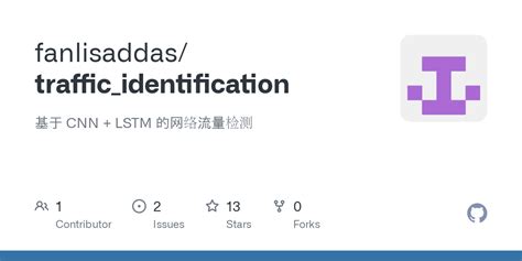 Github Fanlisaddastrafficidentification 基于 Cnn Lstm 的网络流量检测