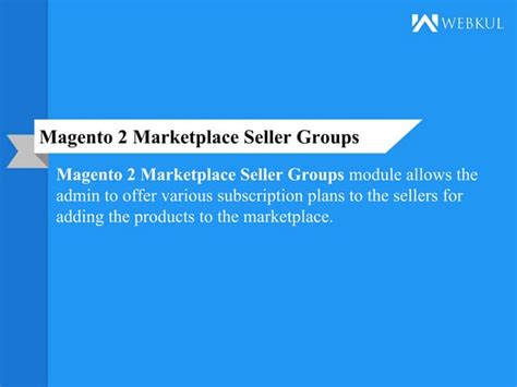 Magento2 Marketplace Seller Groups Ppt