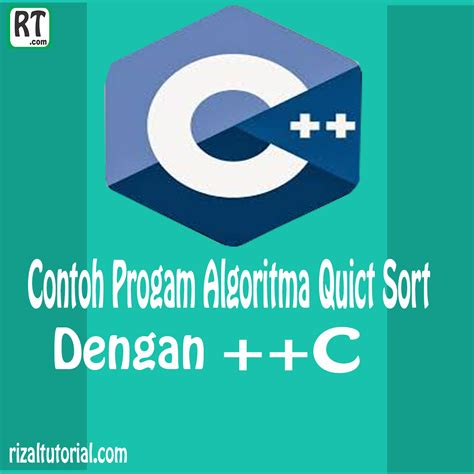 Cara Buat Progam Algoritma Quick Sort Pada Bahasa Pemprogaman C