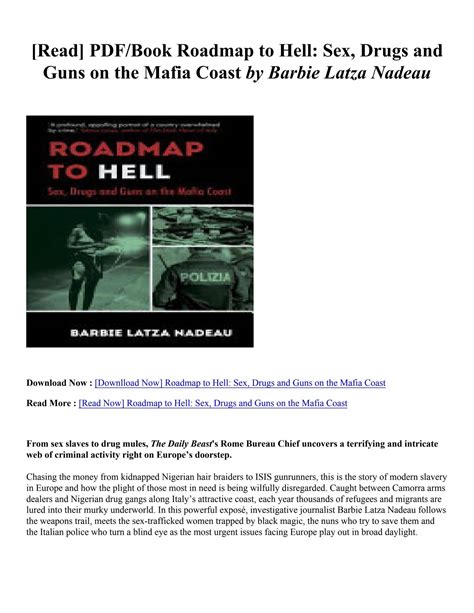 Pdf Download Roadmap To Hell Sex Drugs And Guns On The Mafia Coast Barbie Latza Nadeau By