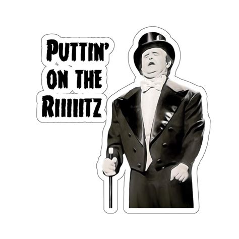 Kiss Cut Stickers Puttin On The Ritz From Young Frankenstein Movie