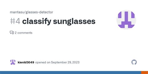 Classify Sunglasses · Issue 4 · Mantasuglasses Detector · Github