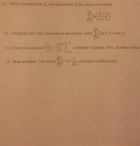 Solved Find A Formula For Sn And Determine If The Series Chegg