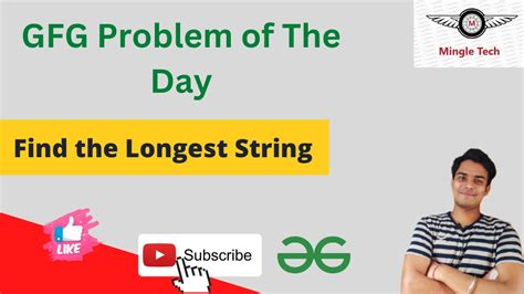 Find The Longest String Problem Of The Day Easy Solution GFG C YouTube