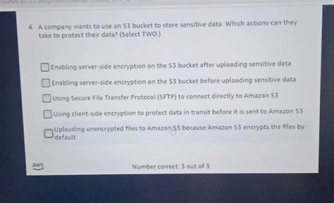 4 A Company Wants To Use An 3 Bucket To Store StudyX