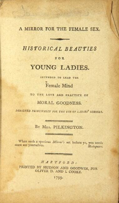 A Mirror For The Female Sex Historical Beauties For Young Ladies Intended To Lead The Female