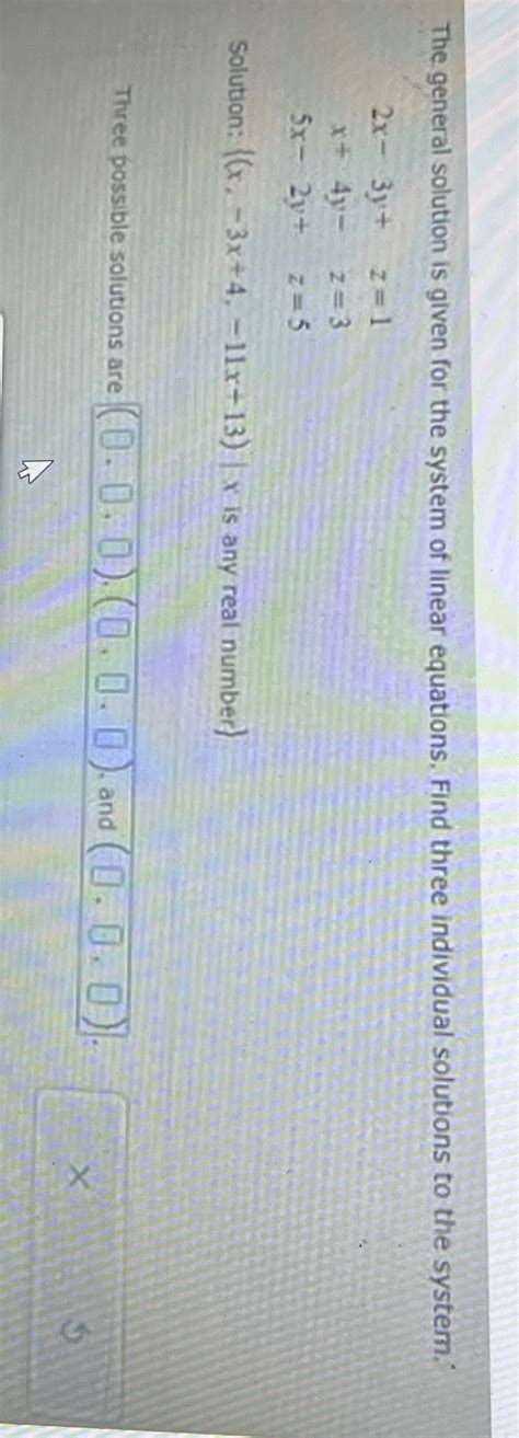 Solved The General Solution Is Given For The System Of