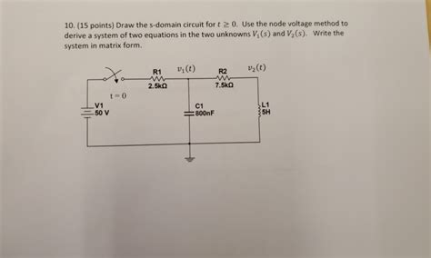 Solved Points Draw The S Domain Circuit For T Chegg