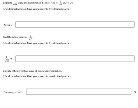 Solved Estimate 351 Using The Linearization L X Of F X X1