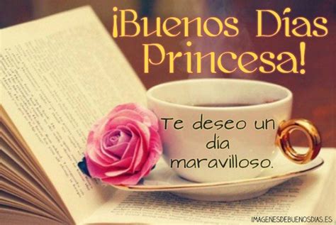 Un Saludo Especial A Mi Princesa Imágenesdebuenosdiases