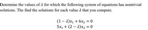 Solved Determine the values of λ for which the following Chegg