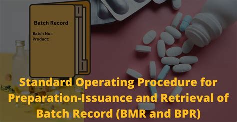 Standard Operating Procedure For Preparation Issuance And Retrieval Of