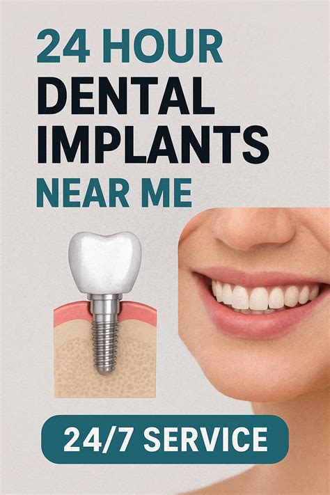 24 Hour Dental Implants Near Me