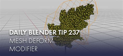 Daily Blender Tip Mesh Deform Modifier BlenderNation
