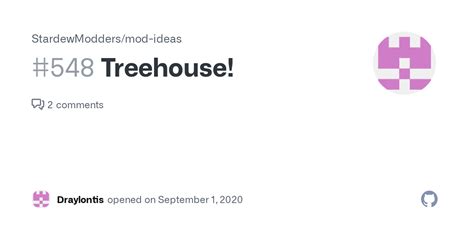 Treehouse · Issue 548 · Stardewmoddersmod Ideas · Github