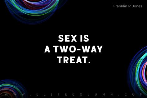 50 Sex Quotes That Will Benefit You 2023 EliteColumn
