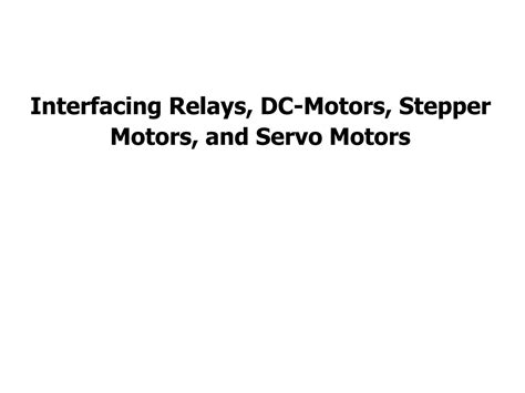 Solution Embedded System Interfacing Relays Dc Motors Stepper Motors