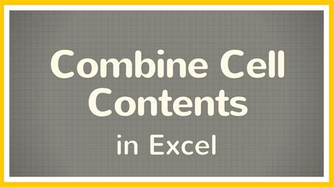 How To Combine Contents In Cells In Excel Tutorial
