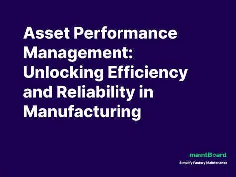 Asset Performance Management Unlocking Efficiency And Reliability In