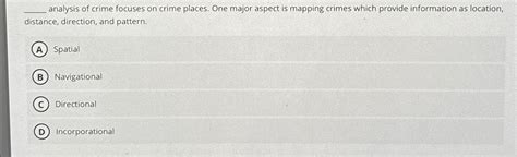 Solved Analysis Of Crime Focuses On Crime Places One Major