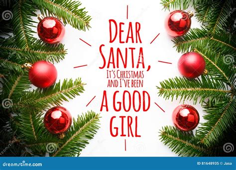 Christmas Decorations With The Message `dear Santa It`s Christmas And