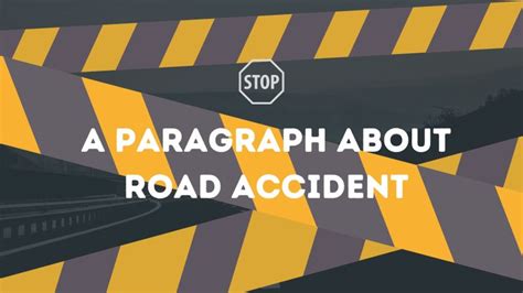 Farihatul Maria On Linkedin A Paragraph About A Road Accident