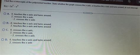 Solved Find The X Intercepts Of The Polynomial Function