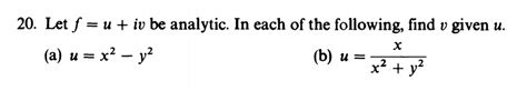 Solved 20 Let F U Iv Be Analytic In Each Of The Chegg Com