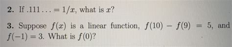 solved 2 if 111 1 x what is x 3 suppose f x is a