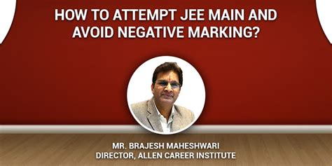 How To Attempt JEE Main And Avoid Negative Marking