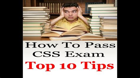 how to pass css exam top 10 tips youtube