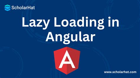 What Is Lazy Load In Angular With Example