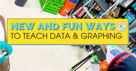 New And Fun Ways To Teach Data And Graphing Lucky Little Learners