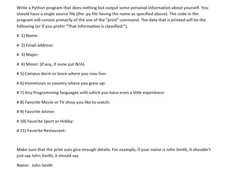 Solved Write A Python Program That Does Nothing But Output Chegg