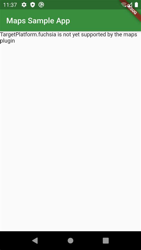 Android Targetplatformfuchsia Is Not Yet Supported By The Maps
