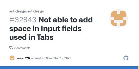not able to add space in input fields used in tabs · issue 32843 · ant design ant design · github