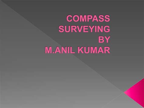 Angular Measurement For Surveying Ppt