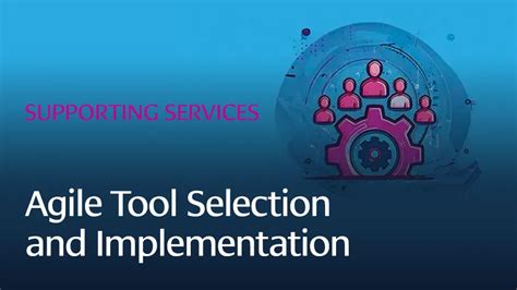 Agile Tool Selection And Implementation Projera