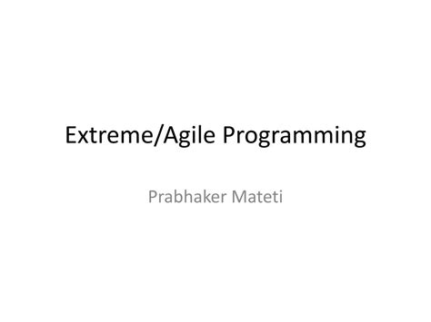 PPT Extreme Agile Programming PowerPoint Presentation Free Download ID 1579394