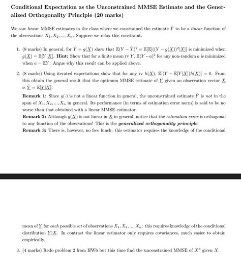 Solved Conditional Expectation As The Unconstrained Mmse