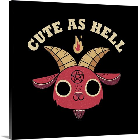 Cute As Hell Great Big Canvas