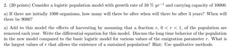 Solved 2 20 Points Consider A Logistic Population Model
