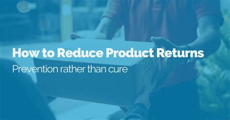 How To Reduce Product Return Rates Pimberly