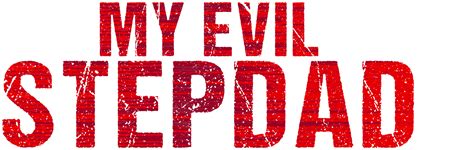 Watch My Evil Stepdad Lifetime
