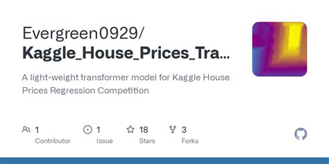 GitHub Evergreen0929 Kaggle House Prices Transformer Pytorch A Light