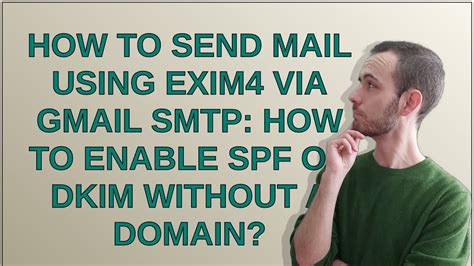 how to send mail using exim4 via gmail smtp how to enable spf or dkim